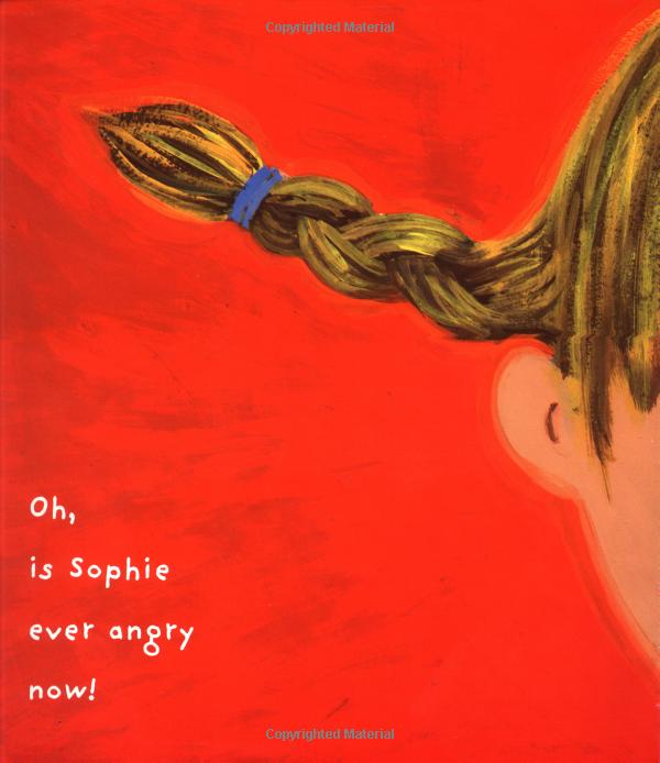 When Sophie Gets Angry-Really, Really Angry (Scholastic Bookshelf ...