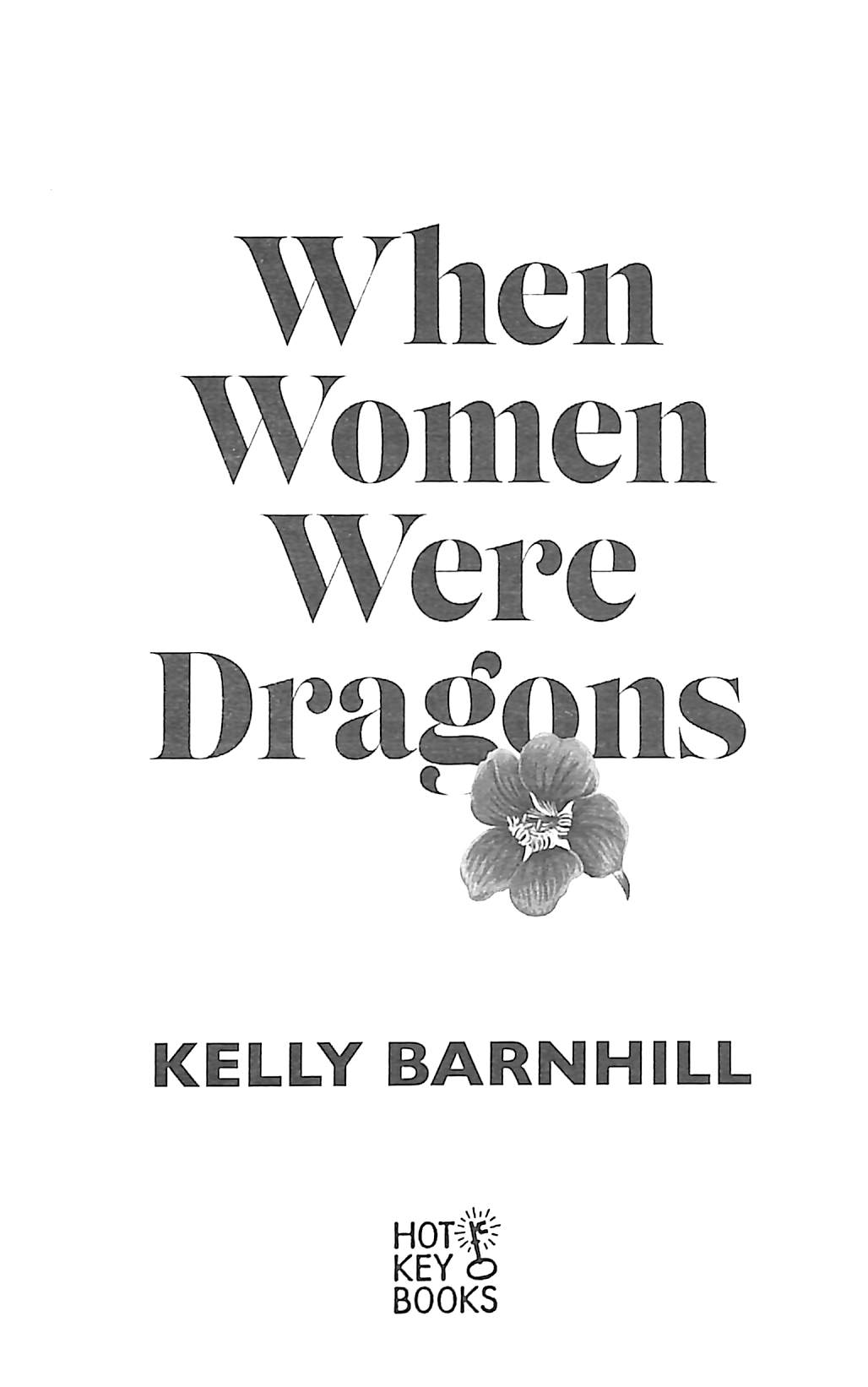 When Women Were Dragons