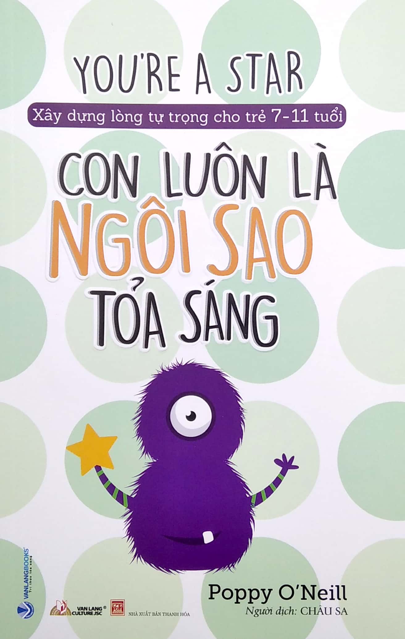 Xây Dựng Lòng Tự Tin Cho Trẻ 7-11 Tuổi - Con Luôn Là Ngôi Sao Tỏa Sáng ...