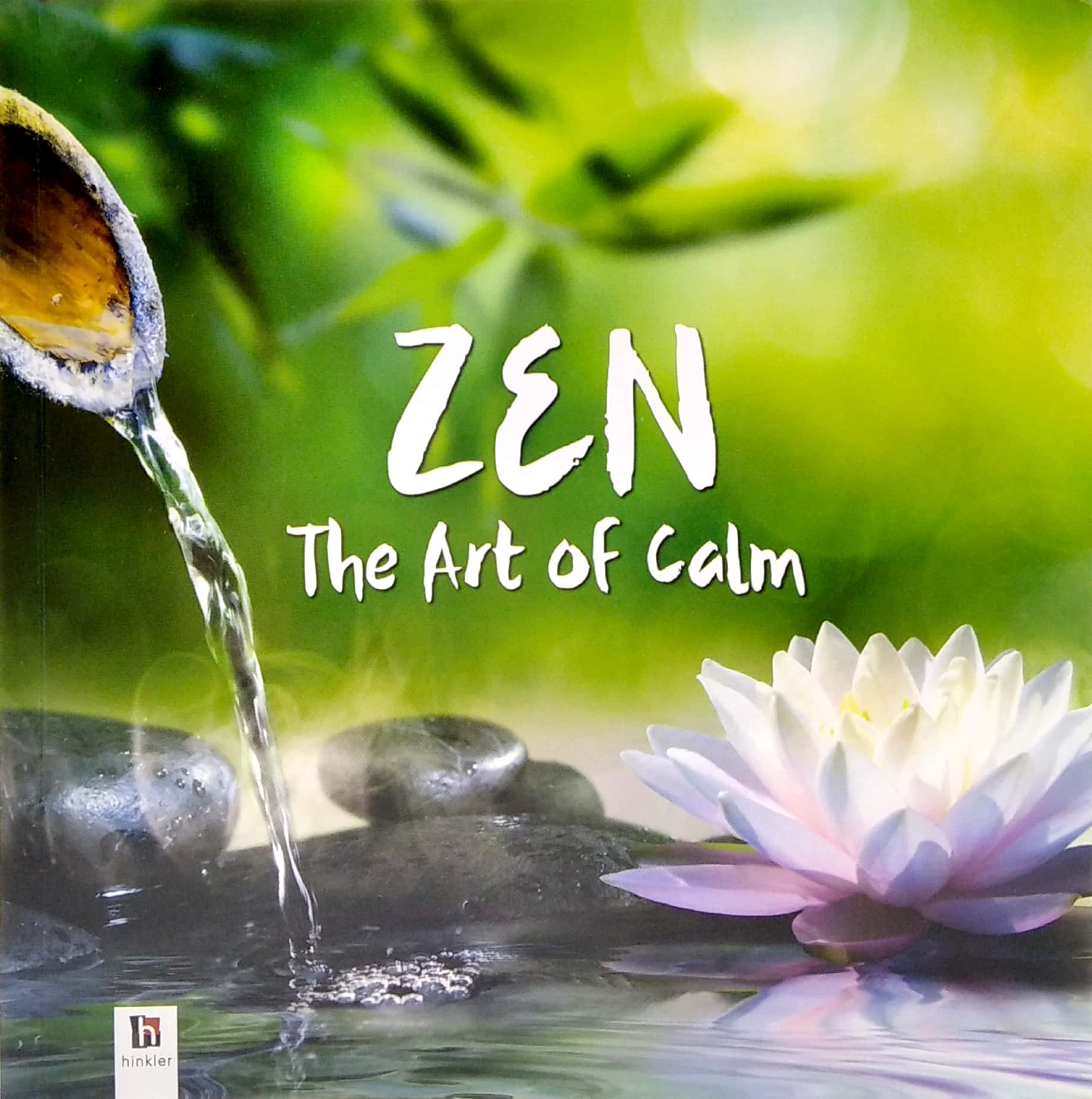 Zen: The Art Of Calm Book And Kit